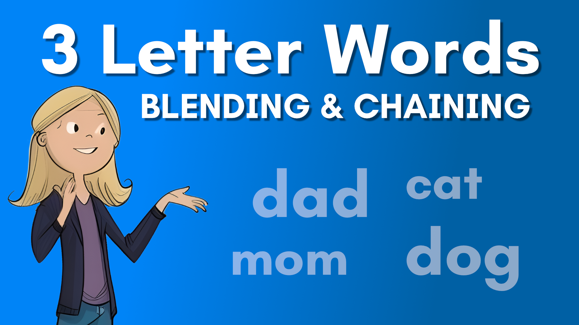 3 Letter Word Blending and Chaining – Set 1 – Kindergarten CKLA Unit 3 ...